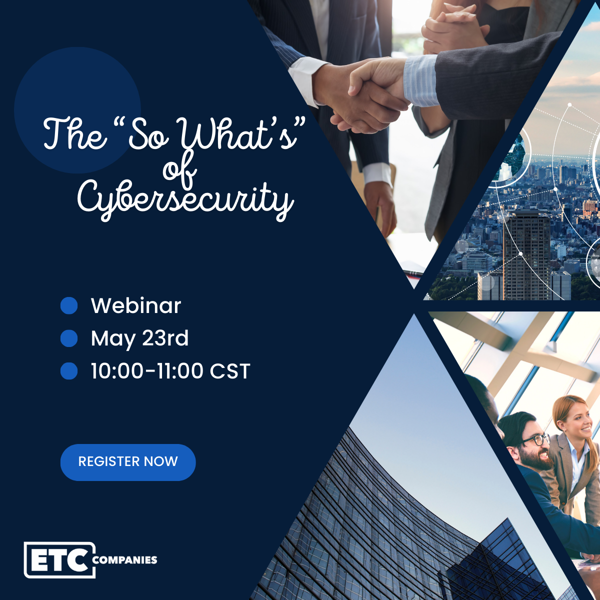 The 'So What's' of Cybersecurity - ETC